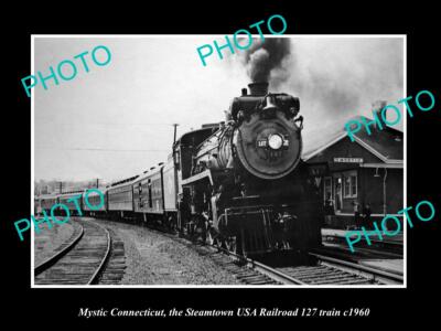 8x6 HISTORIC PHOTO MYSTIC CONNECTICUT STEAMTOWN USA RAILROAD 127 TRAIN ...
