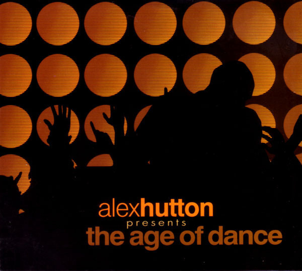 Various Alex Hutton Presents The Age Of Dance 2x CD 2007 Minimal ...