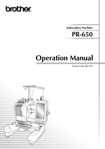 Brother PR-650 PR-650C Embroidery Machine Owners Instruction Manual ...