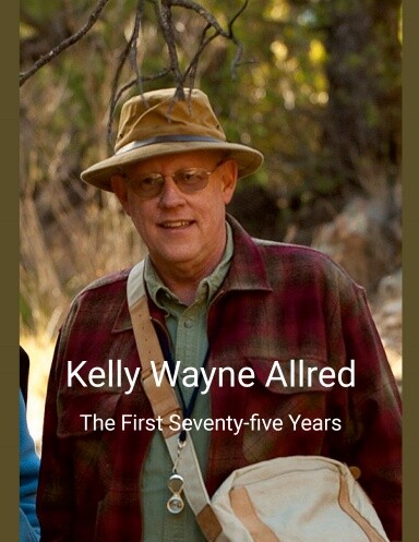 Kelly Wayne Allred : The First Seventy-five Years 9781304290786 | eBay
