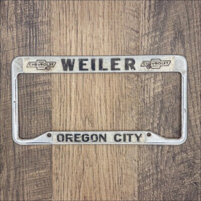 Original OREGON CITY, OREGON License Plate Frame - Weiler Chevrolet ...