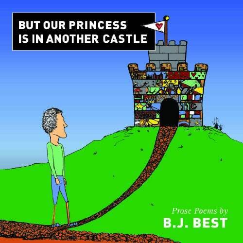 But Our Princess Is in Another Castle - Paperback By Best, B J ...