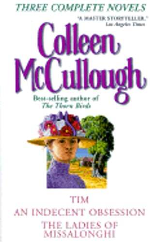 Colleen McCollough: Tim; An Indecent Obsession; Missalonghi by ...