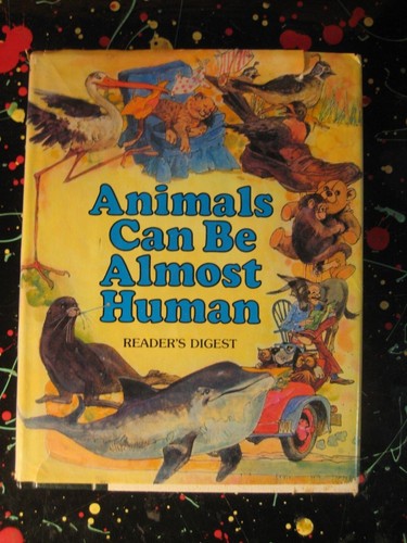Animals Can Be Almost Human Readers' Digest Storybook HC Book | eBay