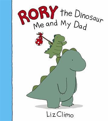 Rory the Dinosaur: Me and My Dad by Liz Climo (2015, Picture Book) for ...