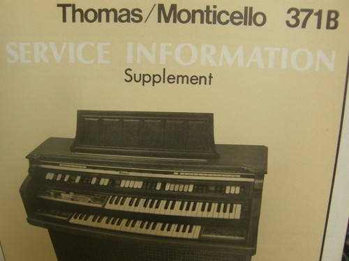 VINTAGE Thomas Organ Service Information supplement Model 371B & 372B ...
