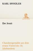 Der Jesuit von Karl Spindler (2012, Taschenbuch) for sale online | eBay