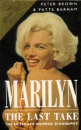 Marilyn: The Last Take by Barham, Patte Paperback / softback Book The ...