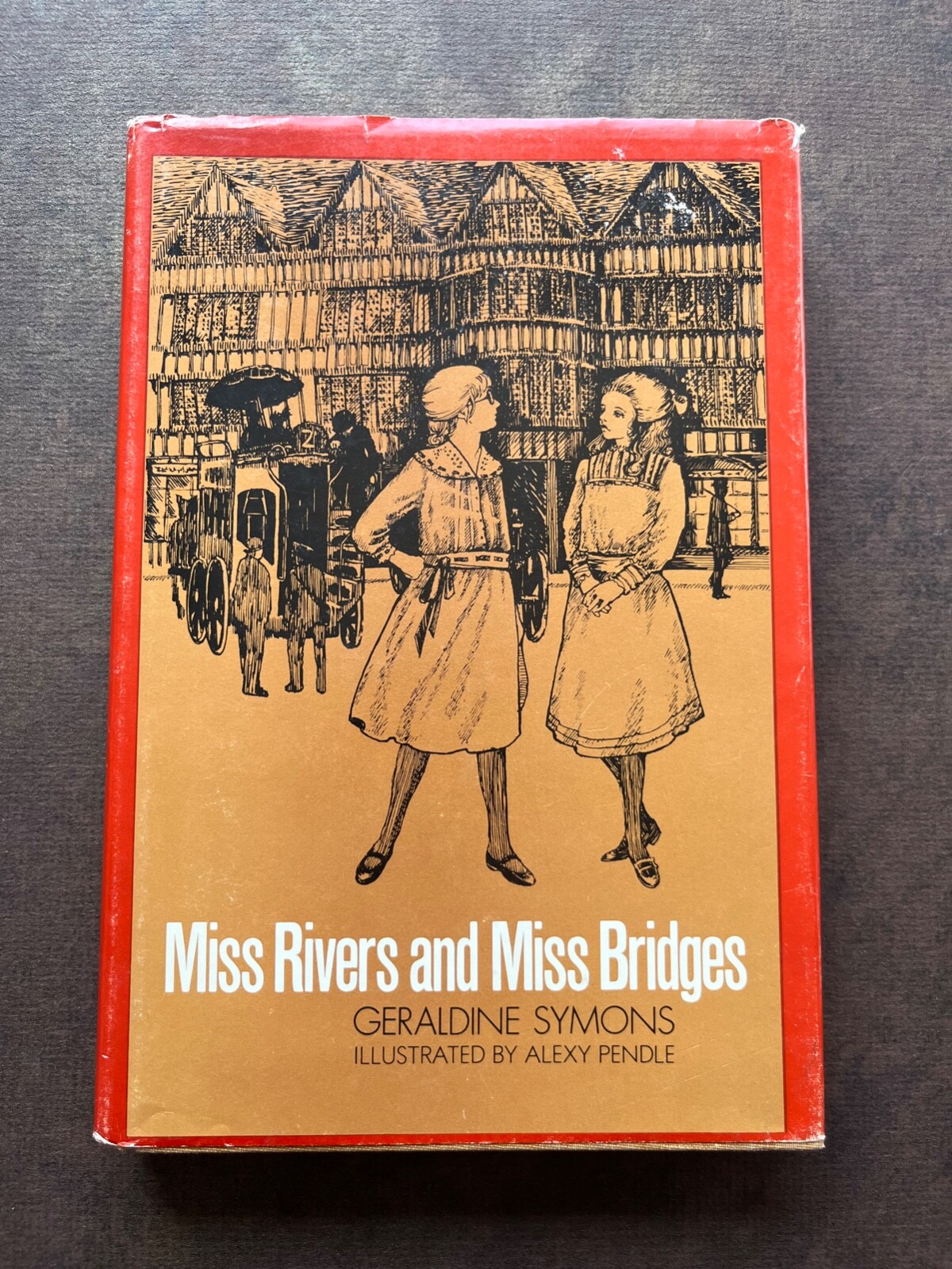 Miss Rivers and Miss Bridges by Geraldine Symons Hard Cover 1971 First ...