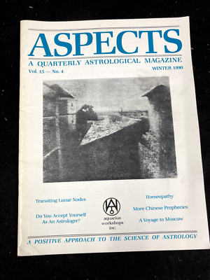 ASPECTS, A QUARTERLY ASTROLOGICAL MAGAZINE, WINTER 1990. VOL.15 - NO.4 ...