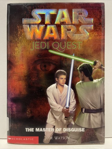 Star Wars: Jedi Quest #4 Master Disguise by Jude Watson Scholastic T11 ...
