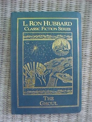 THE GHOUL by L RON HUBBARD CLASSIC FICTION SERIES (1991, Leather | eBay