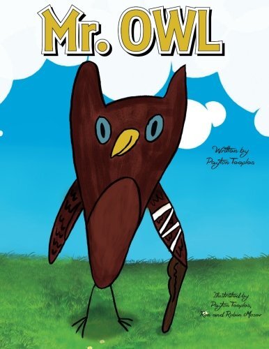 Mr. Owl: Volume 1 (The Adventures of Mr. Owl) 9781507789865 Fast Free ...