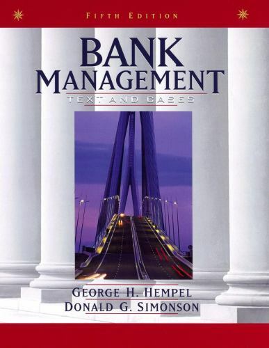 Bank Management : Text and Cases by Donald G. Simonson and George H ...