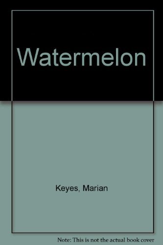 Watermelon By Marian Keyes. 9781853715082 9781853715082| eBay