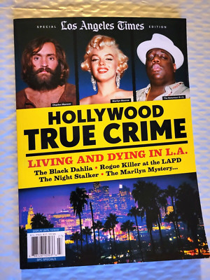 HOLLYWOOD TRUE CRIME - Los Angeles Times Publication - Living and Dying ...