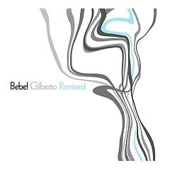 Bebel Gilberto - Remixed (+ Bonus CD) 5410377001954 | eBay.de
