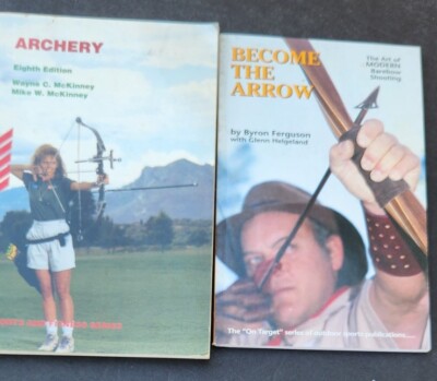 Become the Arrow by Byron Ferguson Barebow Shooting + Archery by Wayne ...