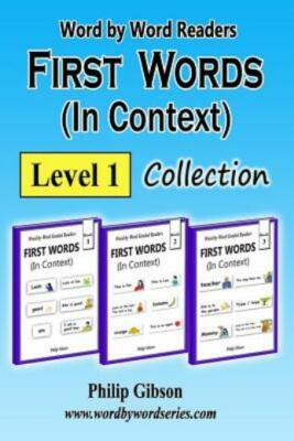 First Words In Context: Level 1: Learn The Important Words First ...
