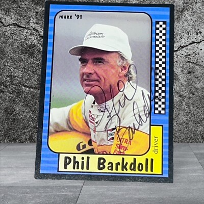 Phil Barkdoll NASCAR WINSTON CUP 1991 MAXX #73 VINTAGE autographed ...