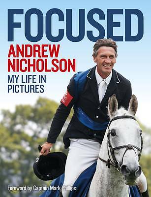 Andrew Nicholson: Focused... By Andrew Nicholson, New, Flexibound ...