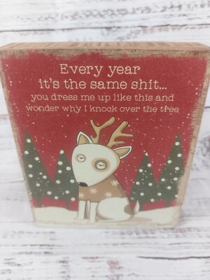 Every Year You Wonder Why I knock The Tree Over Sassy Christmas Dog Pet ...