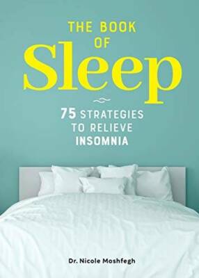 The Book of Sleep: 75 Strategies to Relieve Insomnia - Paperback - GOOD ...