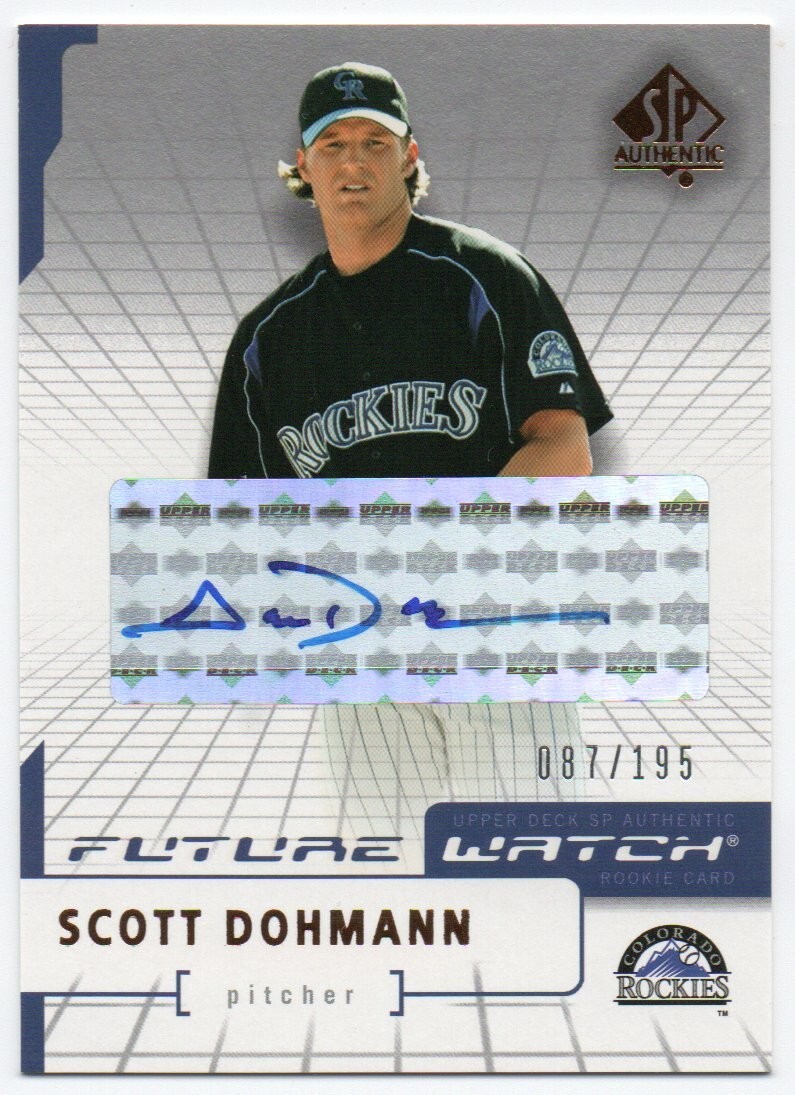 2004 SP Authentic Future Watch Autograph 195 #128 Scott Dohmann RC Auto ...