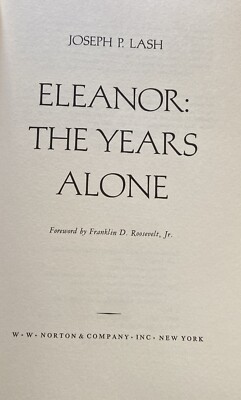 Eleanor: The Year Alone by Joseph Lash hb/1972 Eleanor Roosevelt | eBay