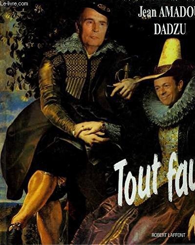 Tout faux Tome 1 : Tout faux, Dadzu et Jean Amadou | eBay