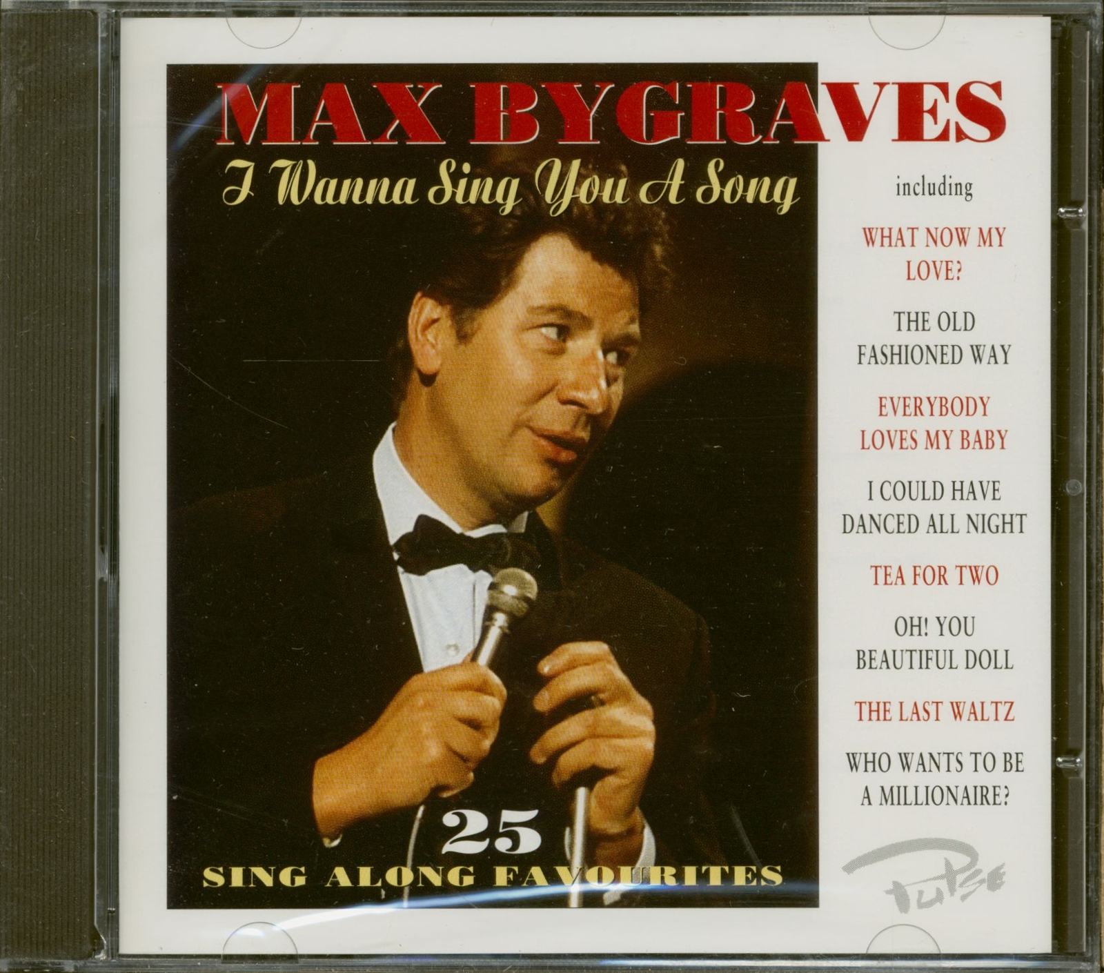 I Wanna Sing You a Song: 25 Sing Along Favourites by Max Bygraves (CD ...