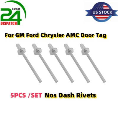 Nos Dash Rivets For GM Ford Chrysler AMC Door Tag 5PCS | eBay