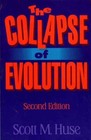 The Collapse of Evolution By Scott M. Huse. 9780801043840 9780801043840 ...