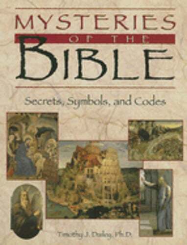 Mysteries of the Bible by Timothy J Dailey: New | eBay