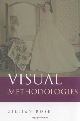 Visual Methodologies: An Introduction..., Rose, Gillian 9780761966654| eBay