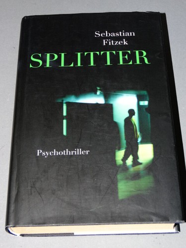 Splitter -Psychothriller von Sebastian Fitzek Gebundenes Buch Sehr ...