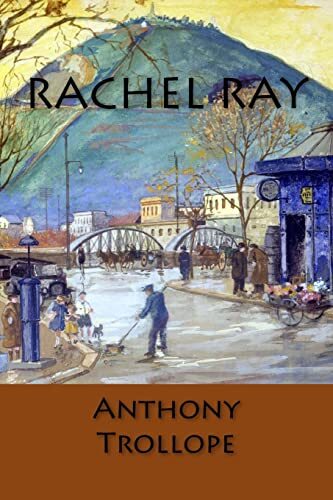 Rachel Ray: (English Edition) by Anthony Trollope Paperback / softback ...