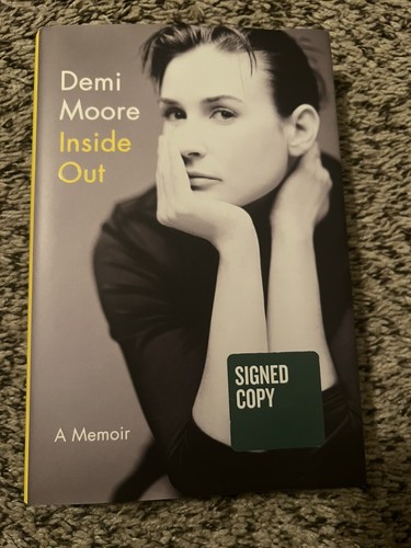 Inside Out : A Memoir by Demi Moore (Hardcover, 2019) Signed Copy By ...