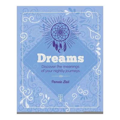 Hinkler Explore Mind, Body, Spirit: Dreams Mindful Wellness Book ...