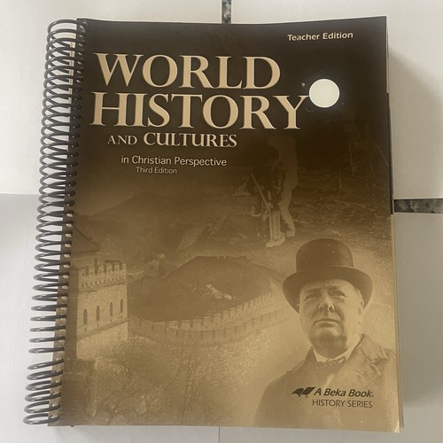 Abeka World History and Cultures in Christian Perspective 3rd Ed ...