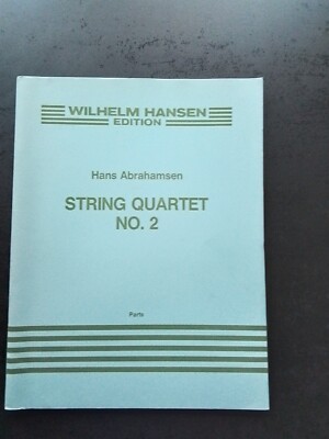 Partition - HANS ABRAHAMSEN - Quatuor à cordes n° 2 | eBay