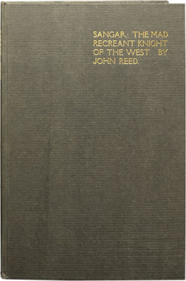 John Reed / Sangar The Mad Recreant Knight of the West 1st Edition 1913 ...