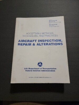 FAA Handbooks Ser.: Aircraft Inspection, Repair and Alterations ...