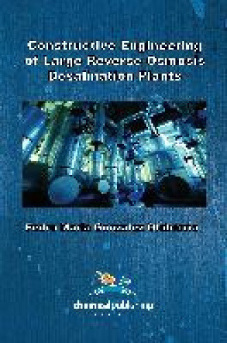 Constructive Engineering of Large Reverse Osmosis Desalination Plants ...