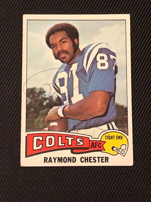 RAYMOND CHESTER 1975 TOPPS SIGNED AUTOGRAPHED CARD #247 BALTIMORE COLTS ...