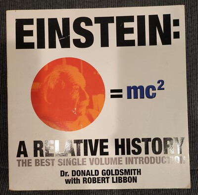 Einstein: A Relative History by Donald Goldsmith - Very good condition ...