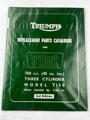 TRIUMPH REPLACEMENT PARTS CATALOGUE TRIDENT 750c.c.(45cu.ins) THREE ...