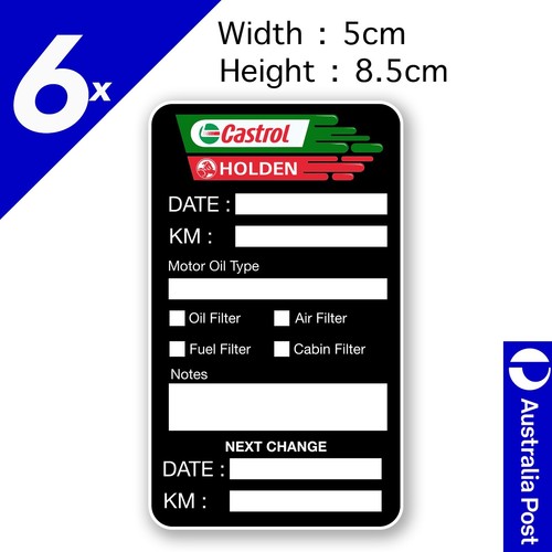Castrol Holden Oil Change Service Reminder x6 Stickers Truck, Ute, Van ...