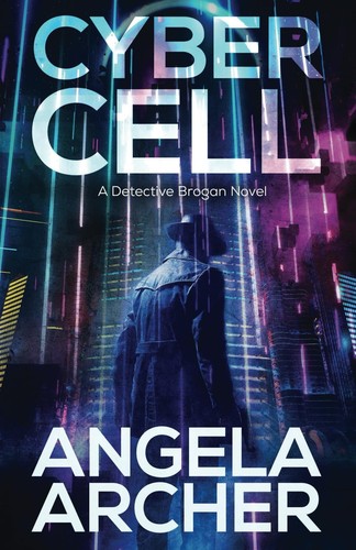 Angela Archer Cyber Cell (Paperback) Detective Brogan Novel (UK IMPORT ...