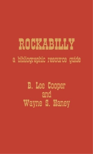 Wayne S. Haney Lee B. Cooper Rockabilly (Hardback) 9780810823860 | eBay